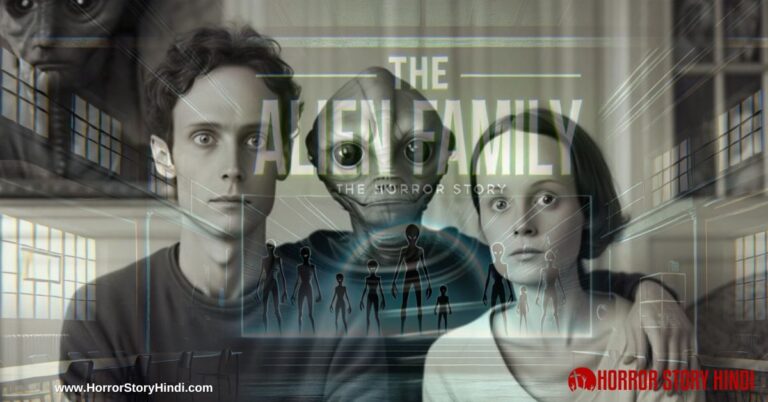 The Alien Family Horror Story | HorrorStoryHindi